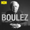 Boulez | The Composer